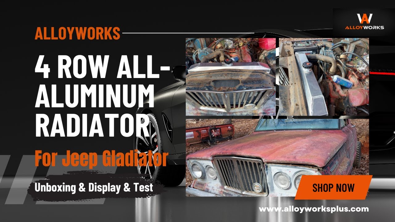 Alloyworks 4 Row All-Aluminum Radiator | For Jeep Gladiator ...