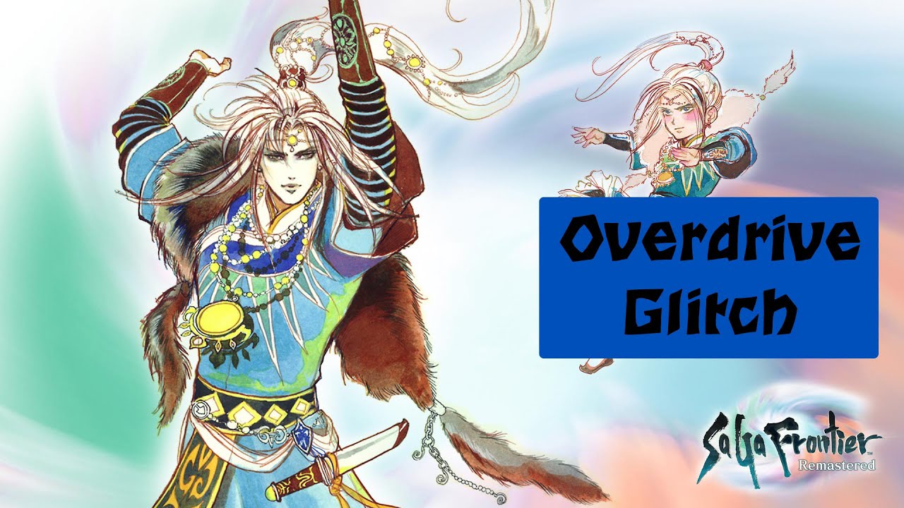Saga Frontier Remastered - Overdrive Glitch - YouTube