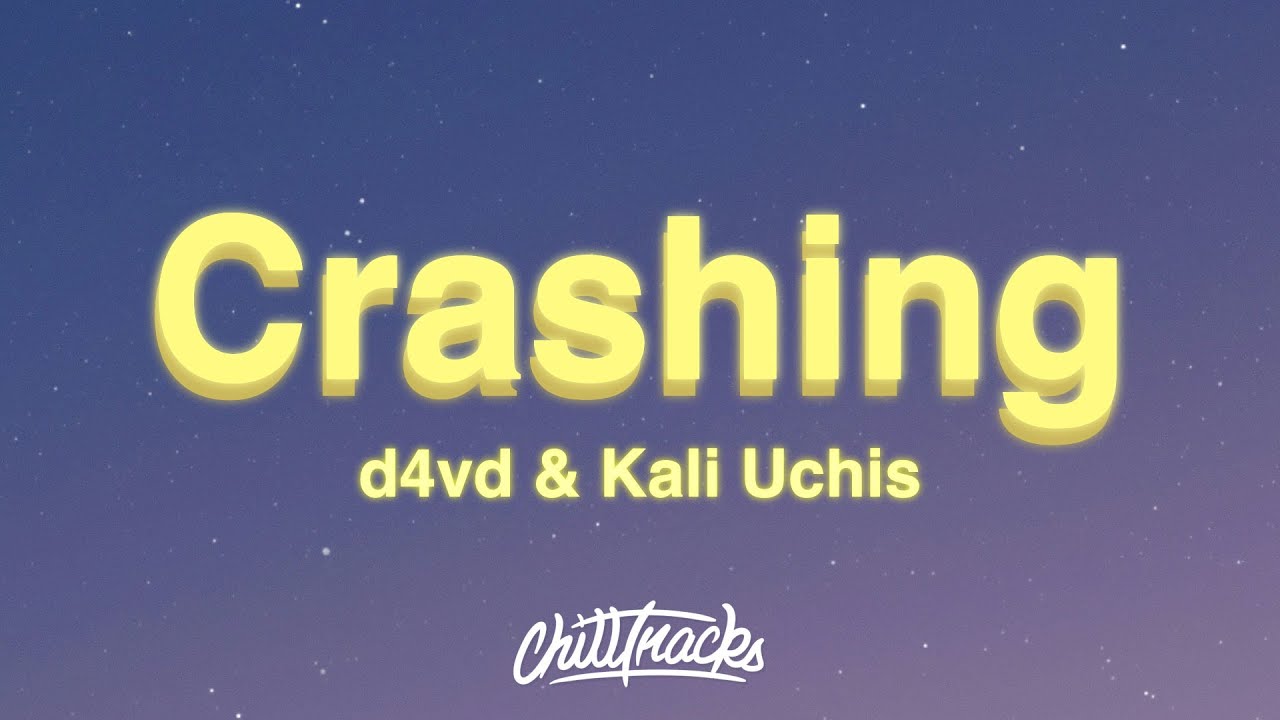 d4vd & Kali Uchis - Crashing (Lyrics) - YouTube