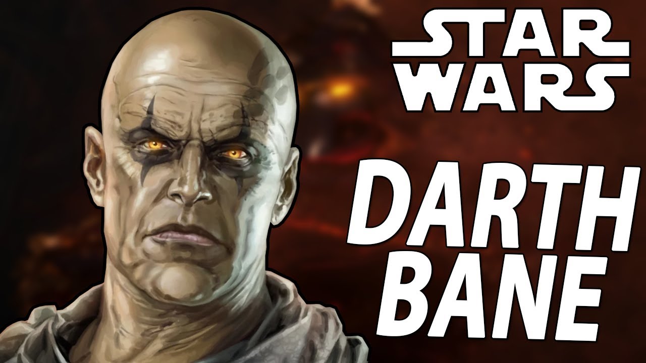 Who Is Darth Bane? - Star Wars Legends Lore/Story - YouTube