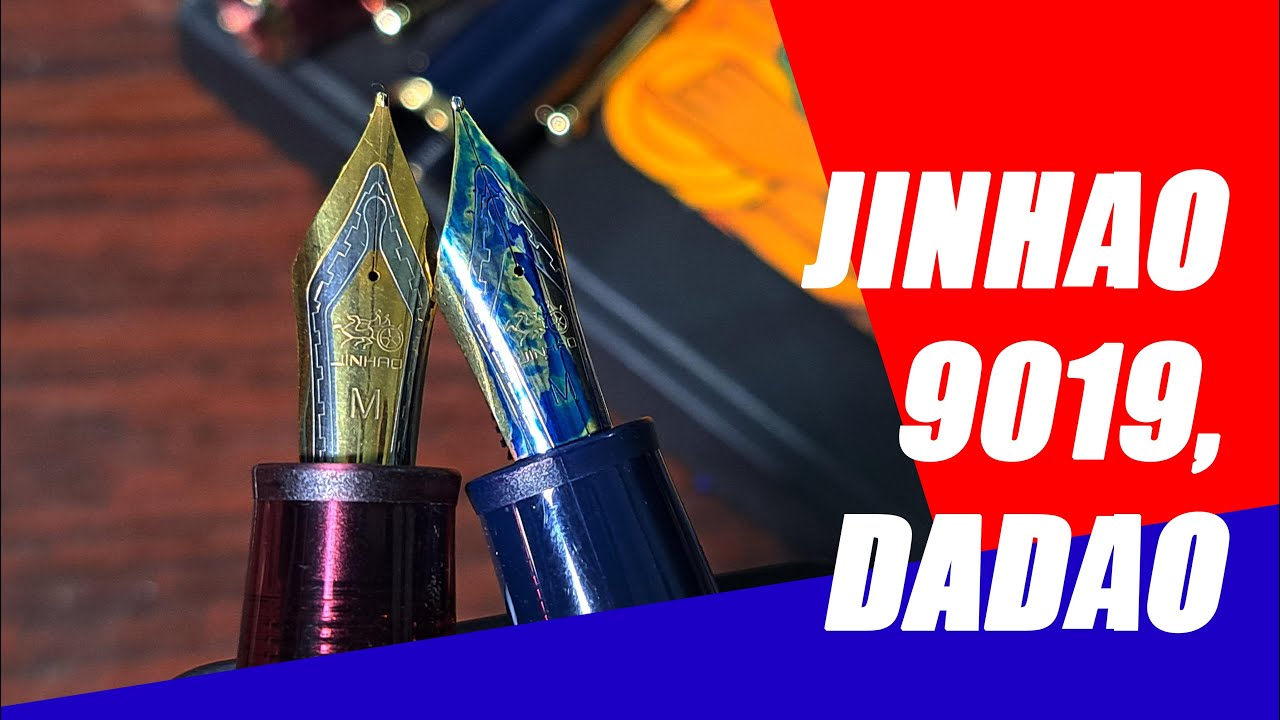 Jinhao 9019, Dadao - YouTube