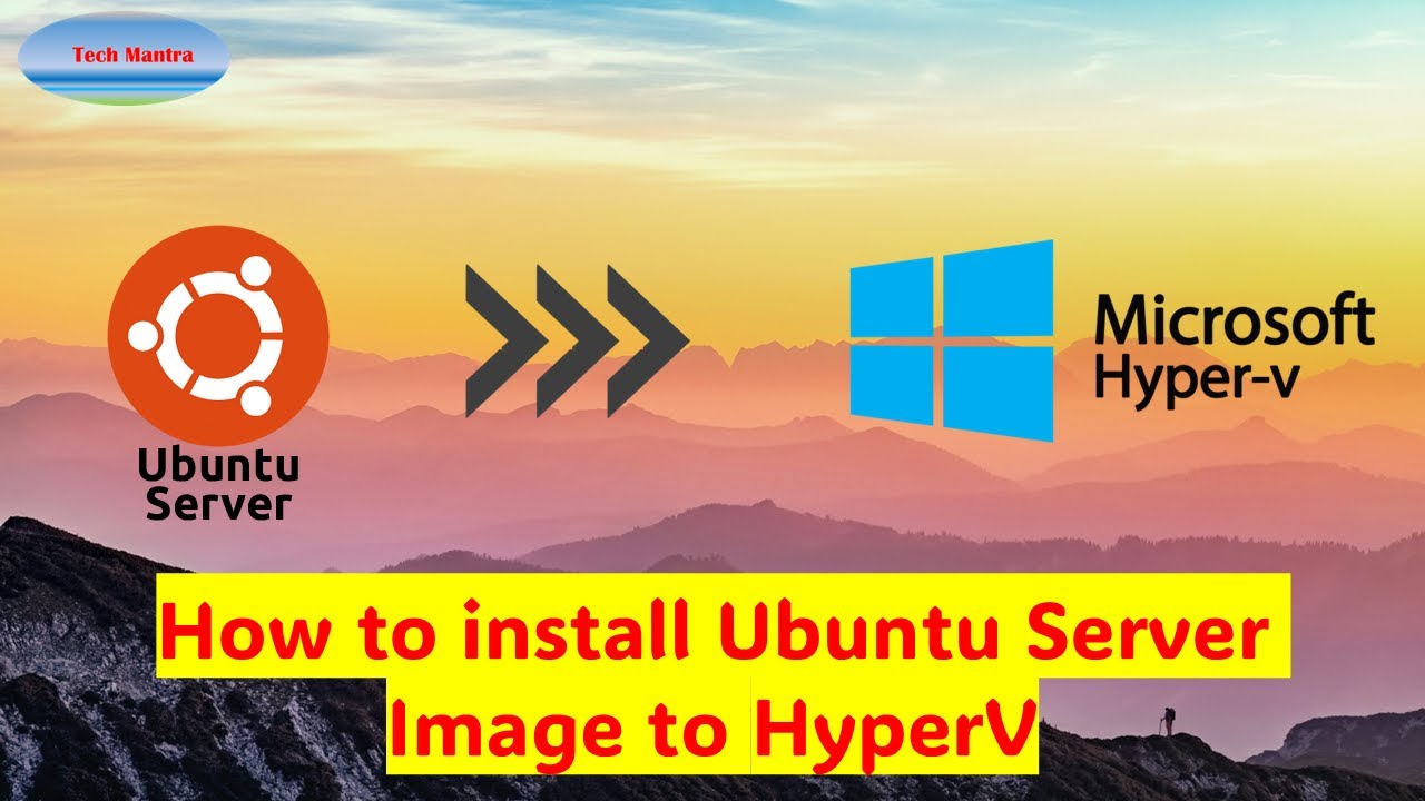 How to install Ubuntu Server on HyperV | Running Ubuntu on Windows with ...