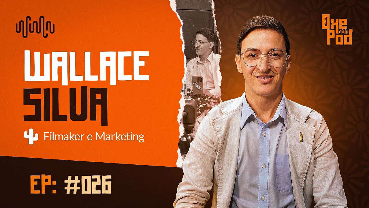 Wallace Silva - OxePod #026 - YouTube