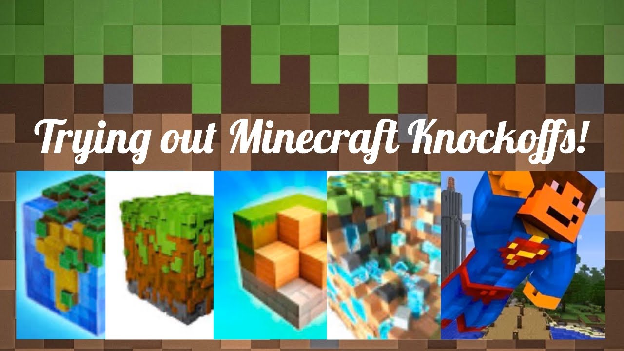 Trying Out Minecraft Knockoffs!!!(Reupload) - YouTube
