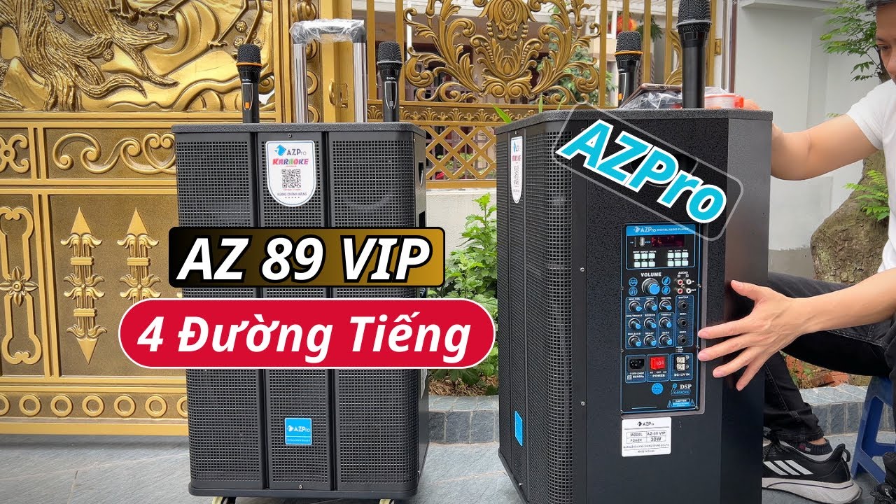 Loa kéo AZPro AZ 89VIP - Loa 4 đường tiếng - YouTube