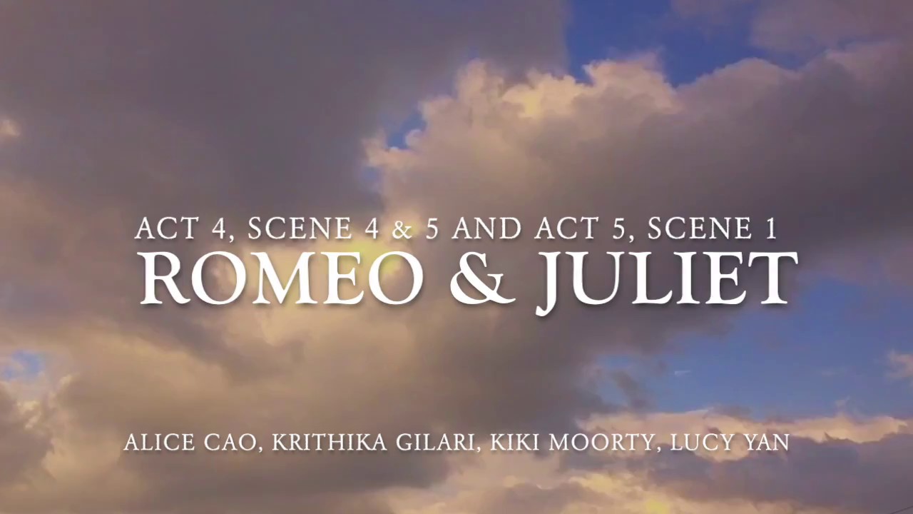 Romeo & Juliet: Act 4 & 5 - YouTube