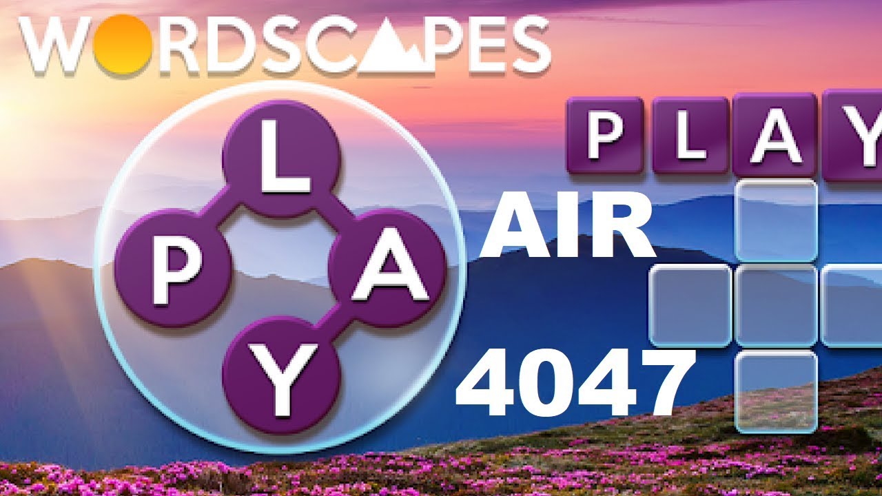 Wordscapes Level 4047 - YouTube