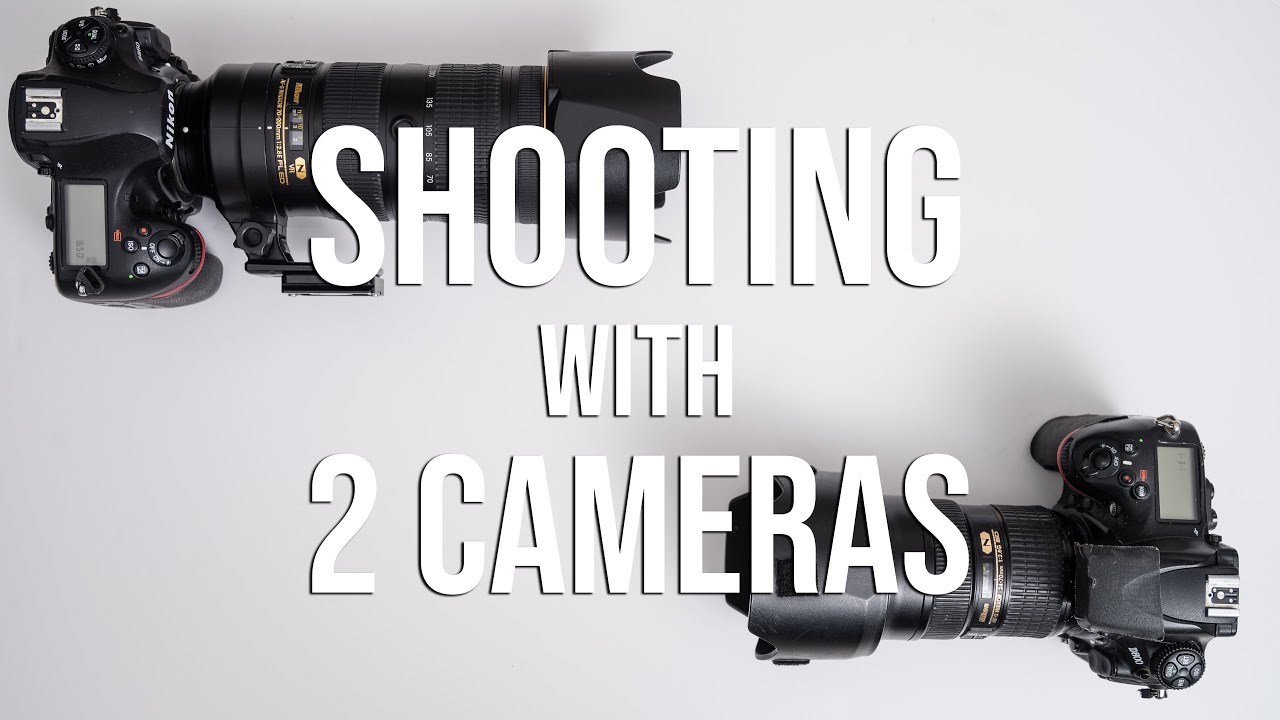 Shooting with 2 Cameras - YouTube
