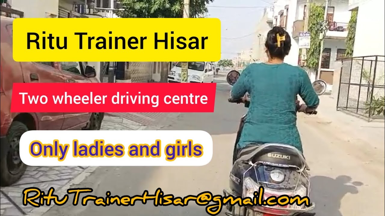 Training time contact only Hisar 🙏। two wheeler driving only ladies and ...