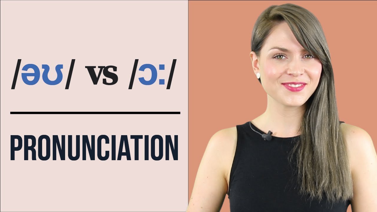 /əʊ/ vs /ɔ:/ | Learn English Pronunciation | Minimal Pairs Practice ...