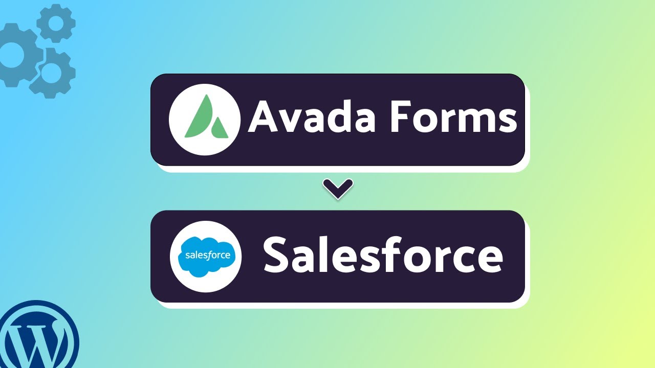Integrating Avada Forms with Salesforce | Step-by-Step Tutorial | Bit ...