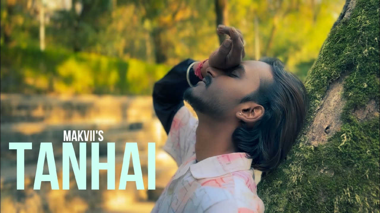 MAKVII - TANHAI | OFFICIAL MUSIC VIDEO | LATEST HINDI RAP SONG - YouTube