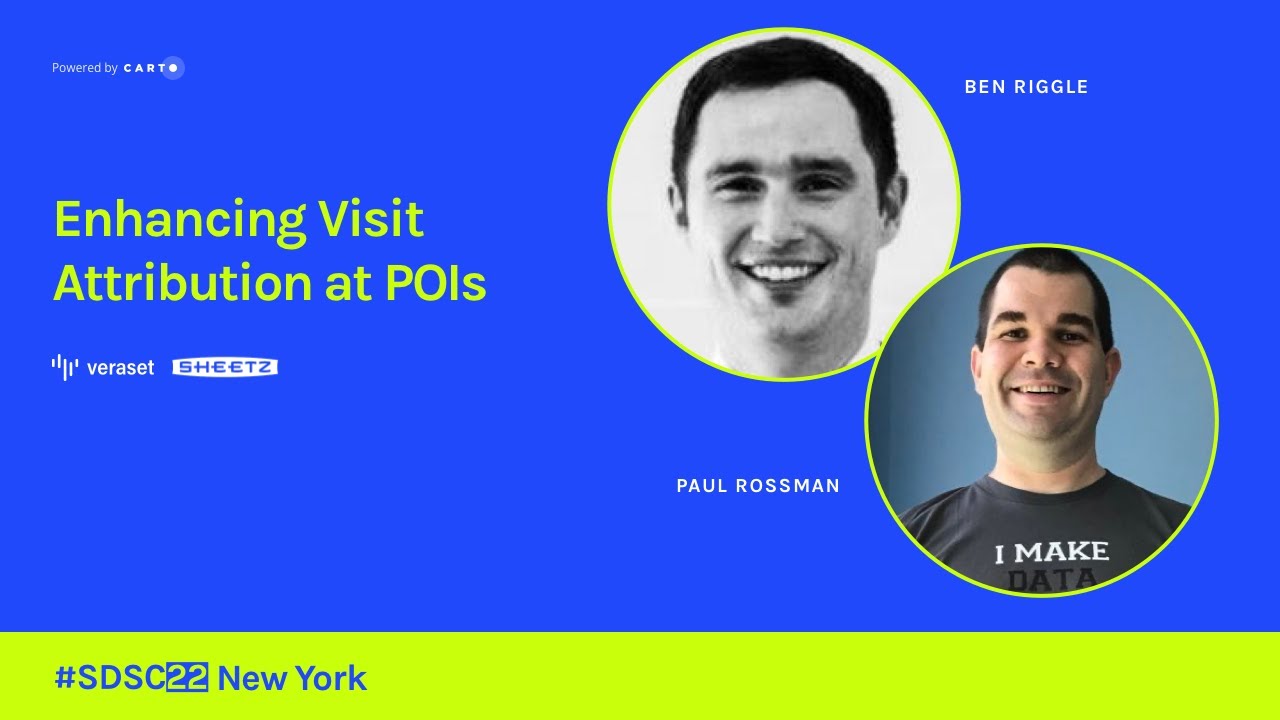 Enhancing Visit Attribution at POIs | Ben Riggle & Paul Rossman ...
