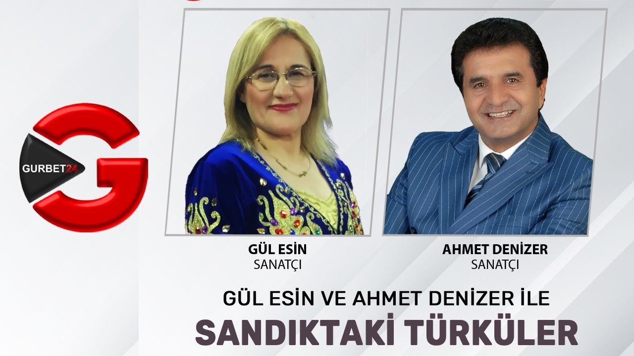 Gül Esin ve Ahmet Denizer ile Sandıktaki Türküler - YouTube