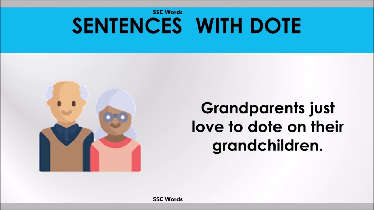 Dote Improve English Meaning And 5 Sentences Dote GRE CAT GMAT Word SSC Words YouTube dote-improve-english-meaning-and-5-sentences-dote-gre-cat-gmat-word-ssc-words-youtube