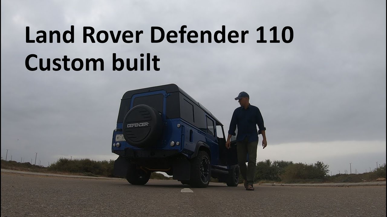 Land Rover Defender 110 custom built - YouTube