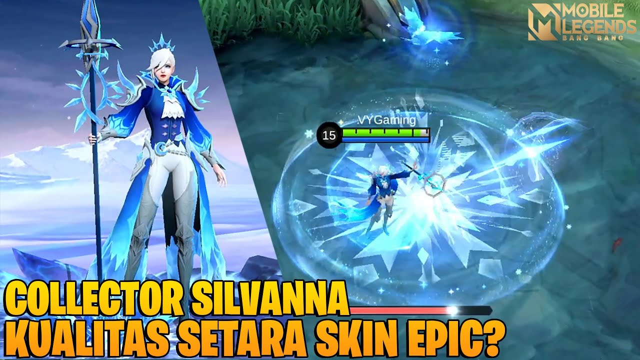 APAKAH SKIN COLLECTOR SILVANNA WORTH IT UNTUK DI BELI? MOBILE LEGENDS ...