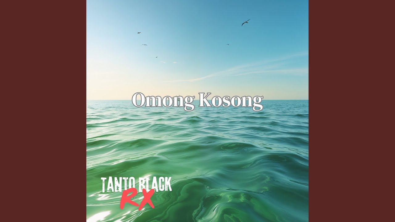 Omong Kosong - YouTube