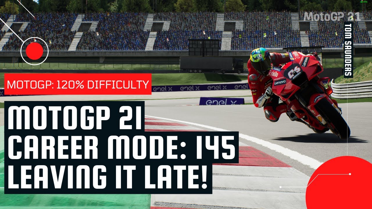 LEAVING IT LATE!: MotoGP 21- Race 145 (120% Difficulty) - YouTube