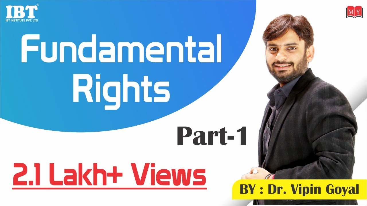 Fundamental Rights - Part 1 | Dr Vipan Goyal - YouTube