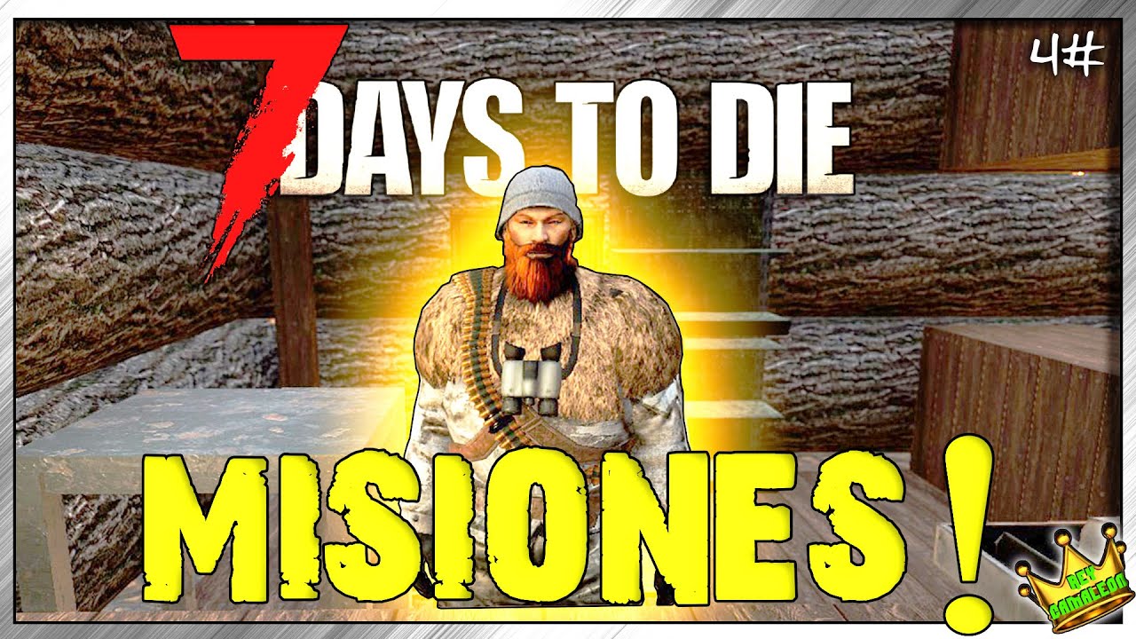 7DTD ALPHA 19/4 - COMENZAMOS CON LAS MISIONES - GAMEPLAY ESPAÑOL - YouTube
