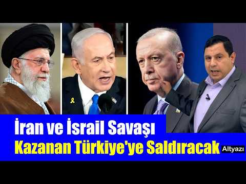 İran ve İsrail Savaşı   Kazanan Türkiye'ye Saldıracak Altyazi 5736