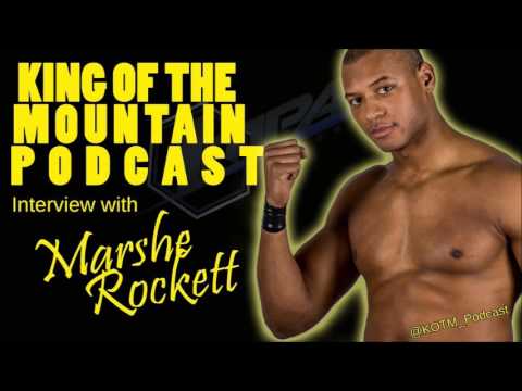Marshe Rockett (TNA) Interview - King of the Mountain Podcast - YouTube