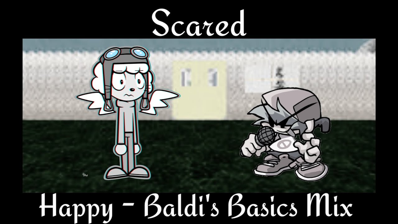 [FNF] Scared - Happy Baldi Bash! - YouTube