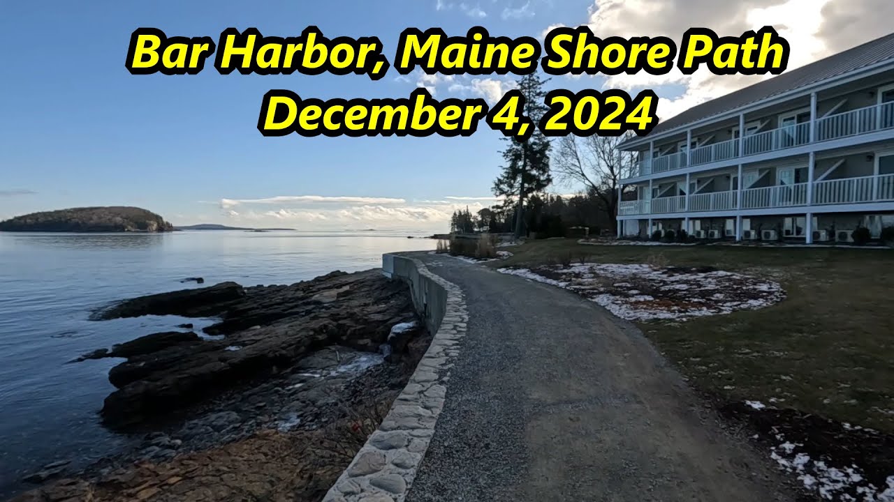 Bar Harbor, Maine Shore Path - December 4, 2024 - YouTube