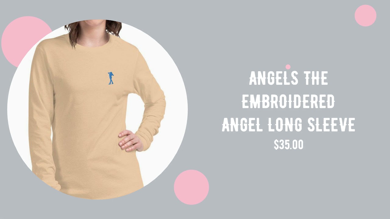 ANGELS THE EMBROIDERED ANGEL LONG SLEEVE - YouTube