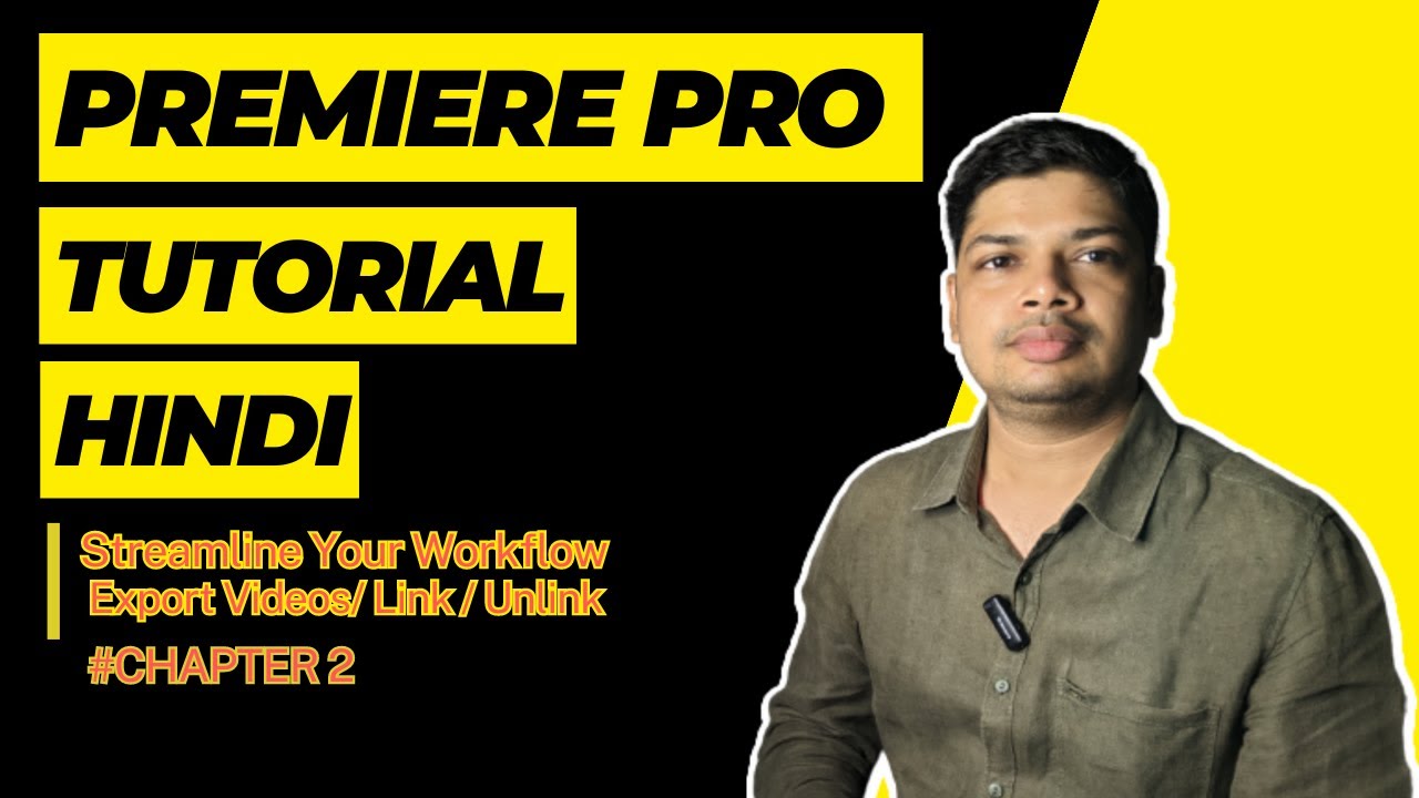 Streamline Your Workflow: How to Export Videos in Adobe Premier Pro (Hindi) chapter 2 - YouTube