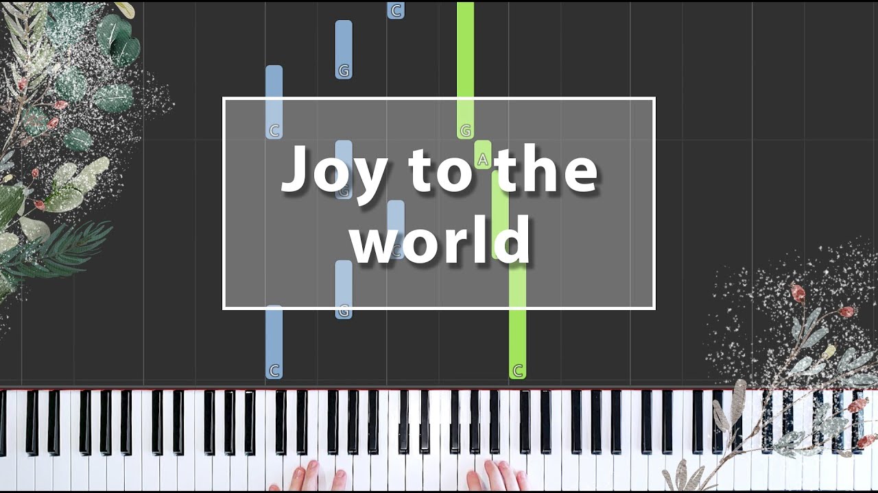 How to Play "Joy to the World" on the Piano - learn Christmas music ...