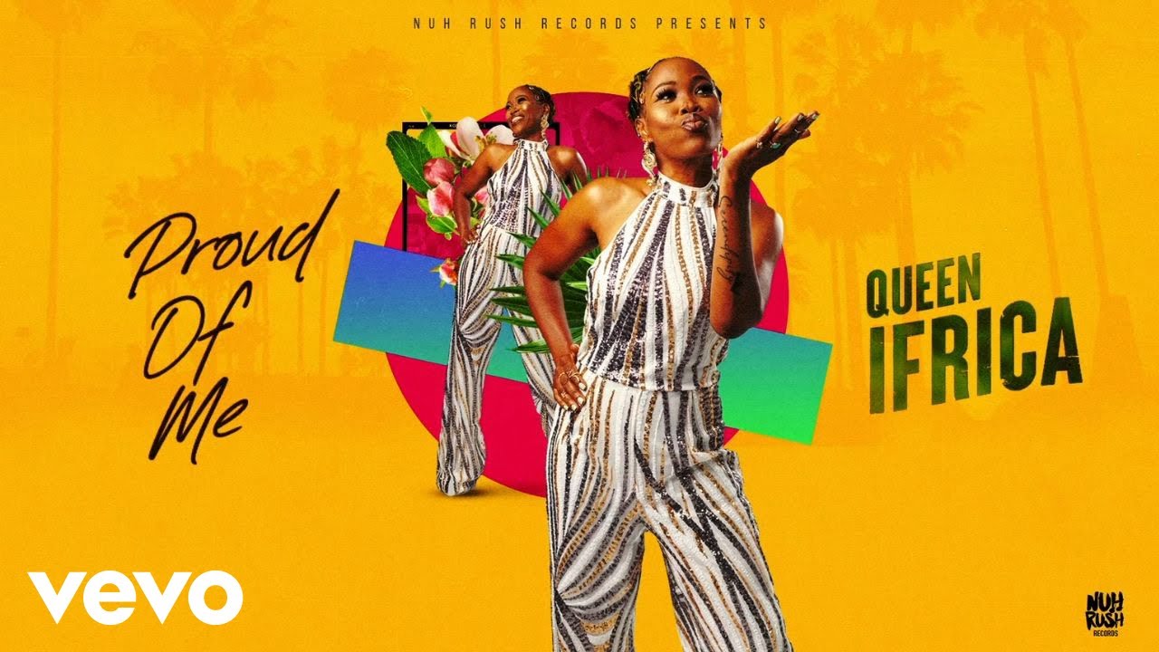 Queen Ifrica - Proud Of Me (Official Visualizer) - YouTube