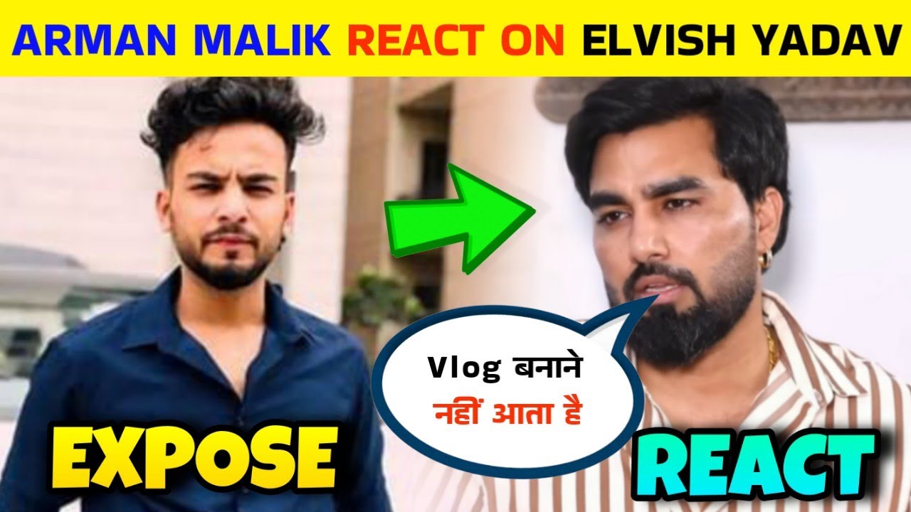 arman malik react on elvish yadav 😮 | arman malik | elvish yadav - YouTube