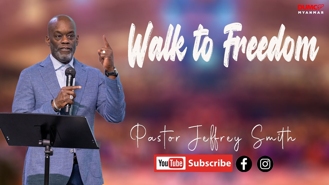 Walk to Freedom | Pastor Jeffrey Smith - YouTube