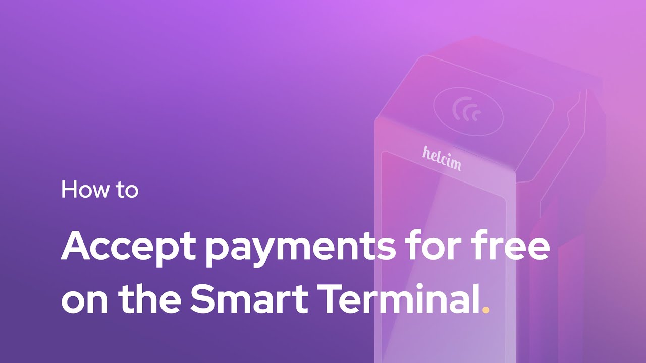 How To Accept Payments for Free on the Helcim Smart Terminal - YouTube