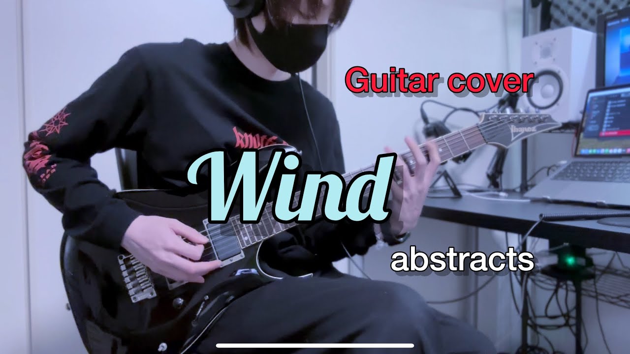 【Wind】abstracts Guitar cover - YouTube