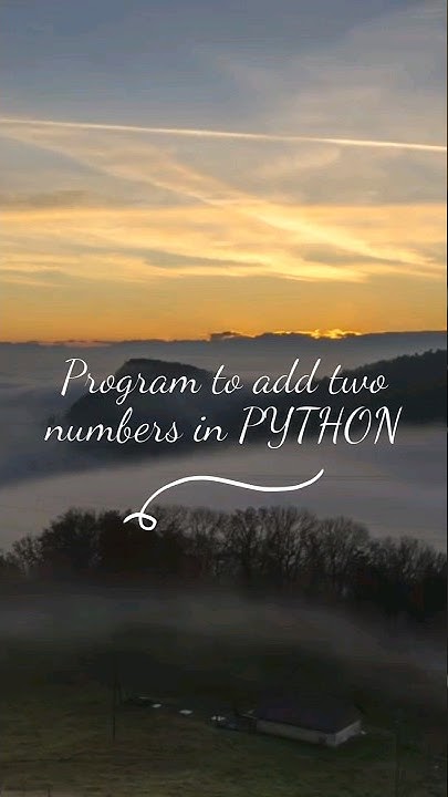 Program To Add Two Numbers In Python Coding Pythonprogramming Python Addtwonumbers Youtube