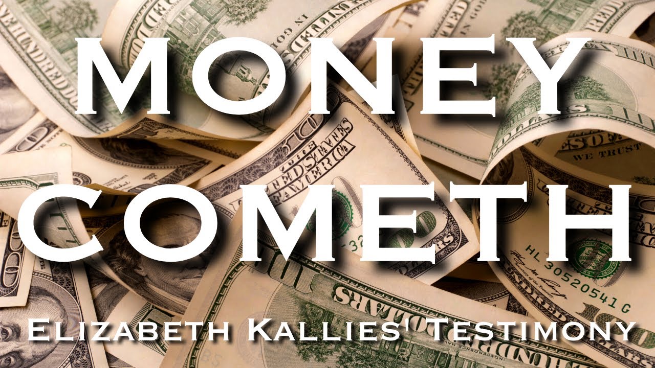 MONEY COMETH - Elizabeth Kallies' Testimony #testimony - YouTube