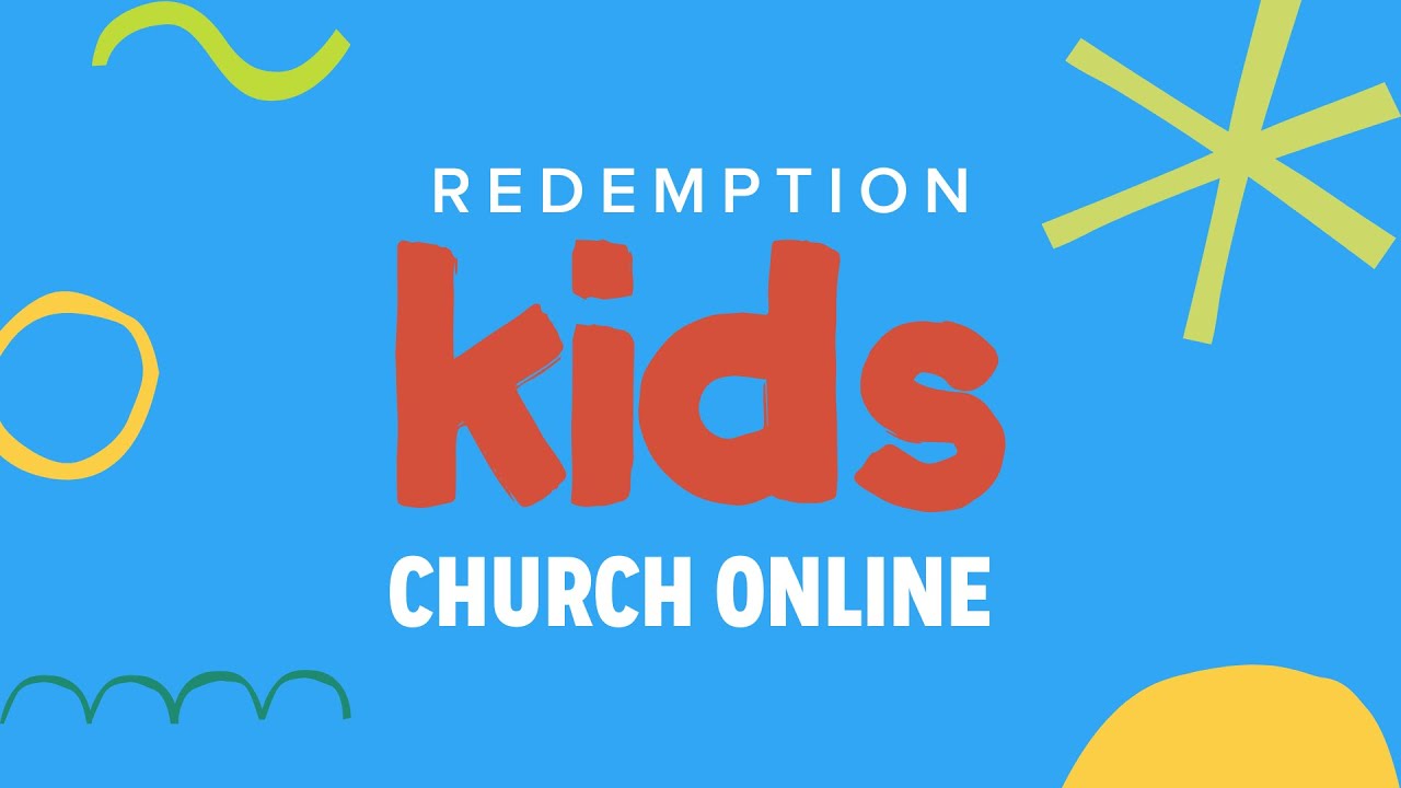 Redemption Kids Church Online | Preschool - June 27/28 - YouTube
