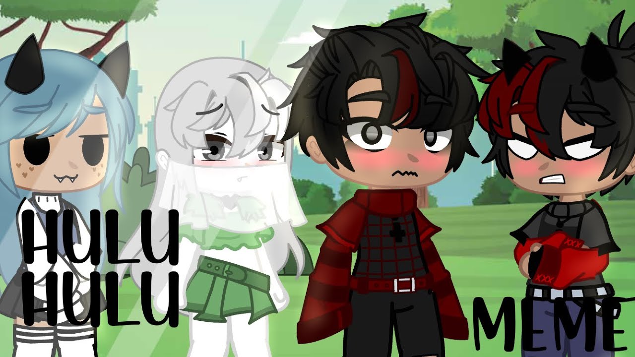 Hulu Meme|| Oc. y/n - YouTube