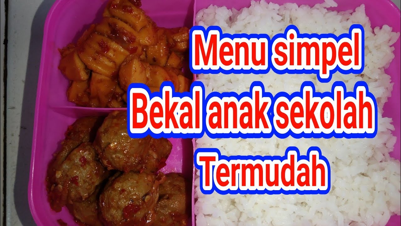 Menu Simpel Buat Bekal Sekolah - YouTube
