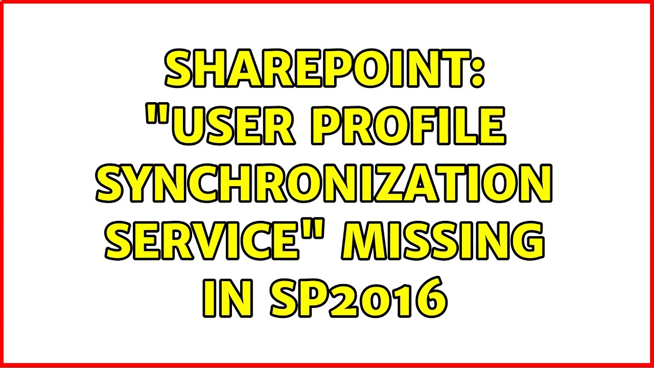 Sharepoint: "User Profile Synchronization Service" missing in SP2016 ...