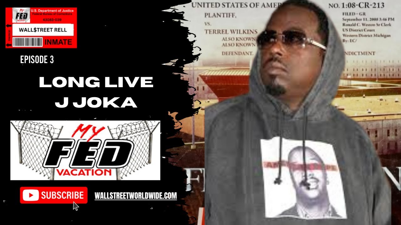 My Fed Vacation Ep 3:LONG LIVE J JOKA #podcast #viral #myfedvacation# ...