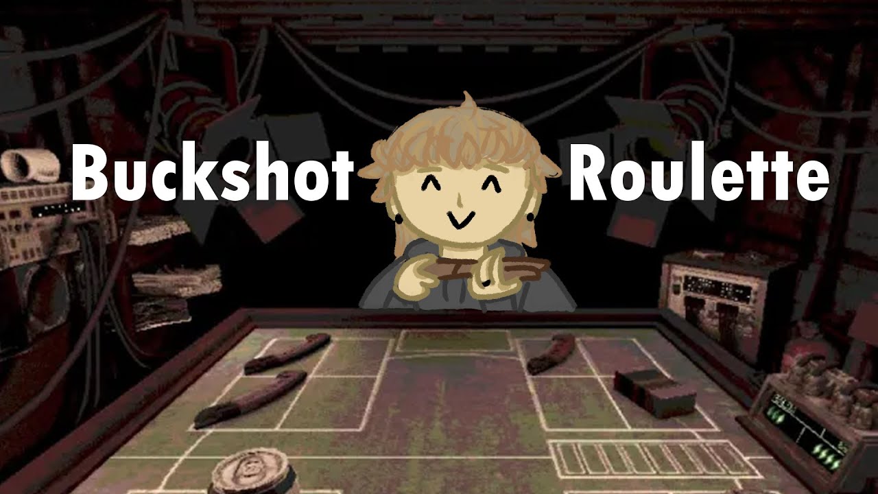 Buckshot Roulette Play Through - YouTube
