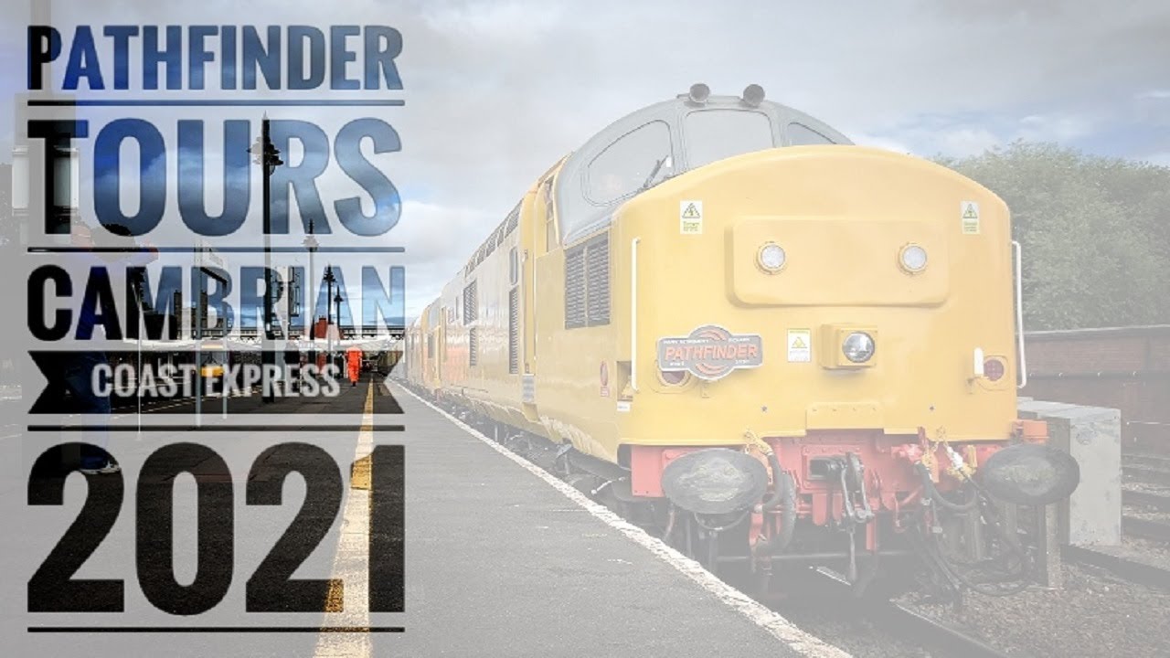 Pathfinder Tours 'Cambrian Cost Express' 2021 at Shrewsbury - Ft. Class ...