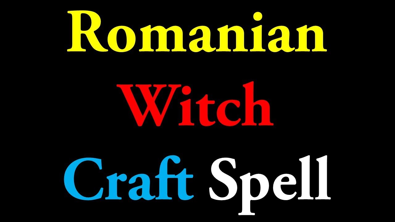 How to cast powerful Romanian witch spell || Curse Spell || Love Spell ...