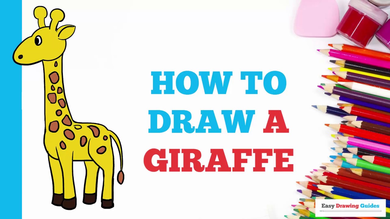 How to Draw a Giraffe in a Few Easy Steps: Drawing Tutorial for ...