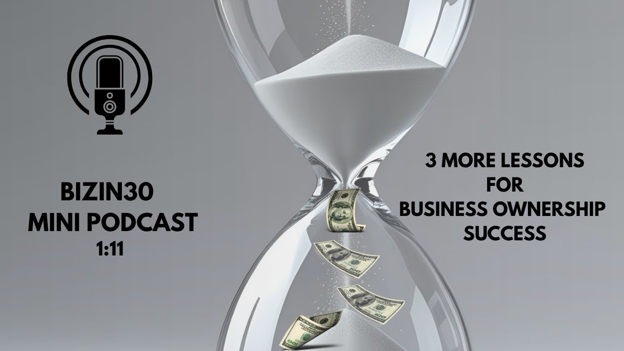3 Key Lessons Every Business Owner and Entrepreneur Needs to Hear (1:11 ...