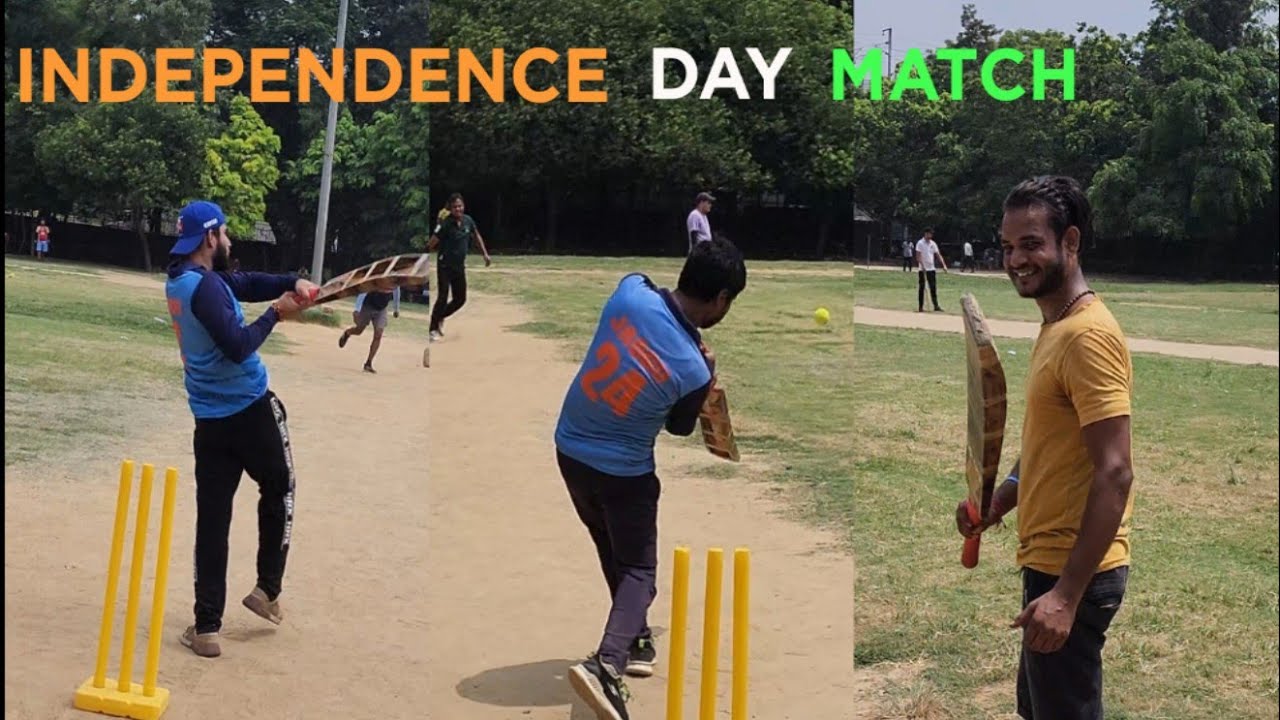 15 August 2023 ,INDEPENDENCE DAY CRICKET MATCH ,HIGH SCORE MATCH - YouTube